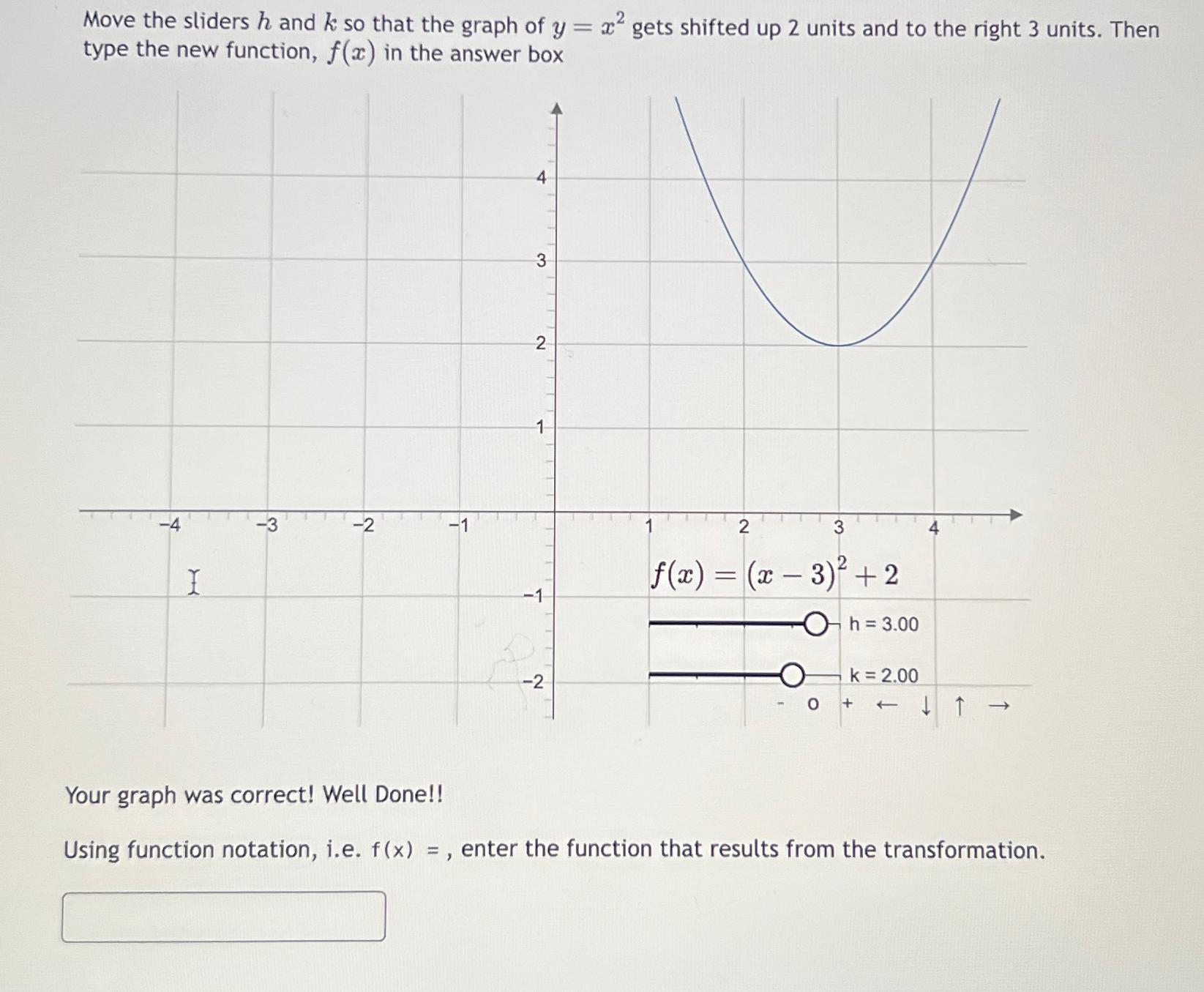 Solved Move the sliders h ﻿and k ﻿so that the graph of y=x2 | Chegg.com