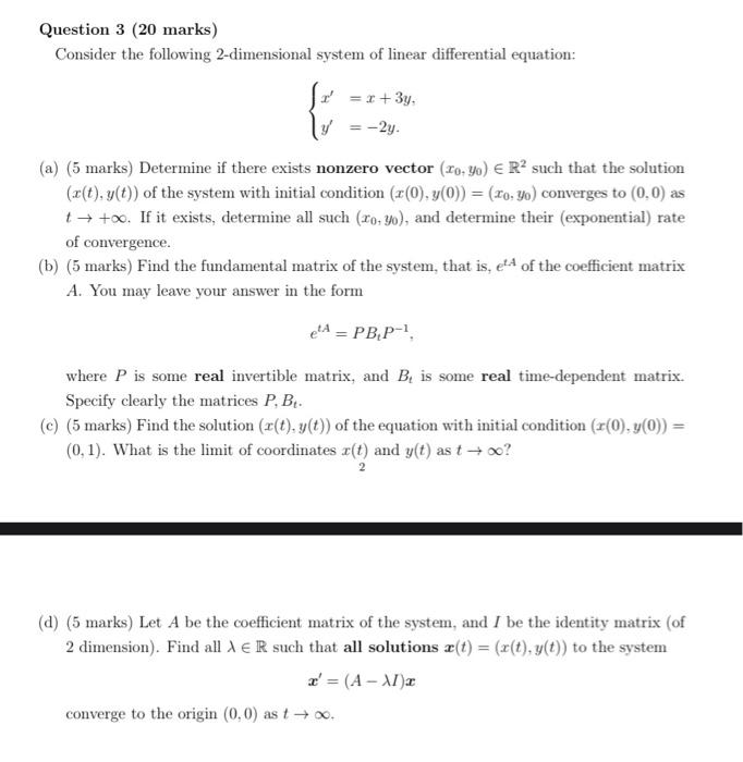 Solved Question 3 (20 marks) Consider the following | Chegg.com