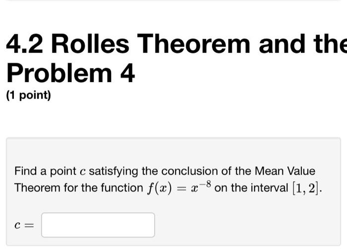 Solved 4.2 Rolles Theorem and th Problem 1 (1 point) | Chegg.com