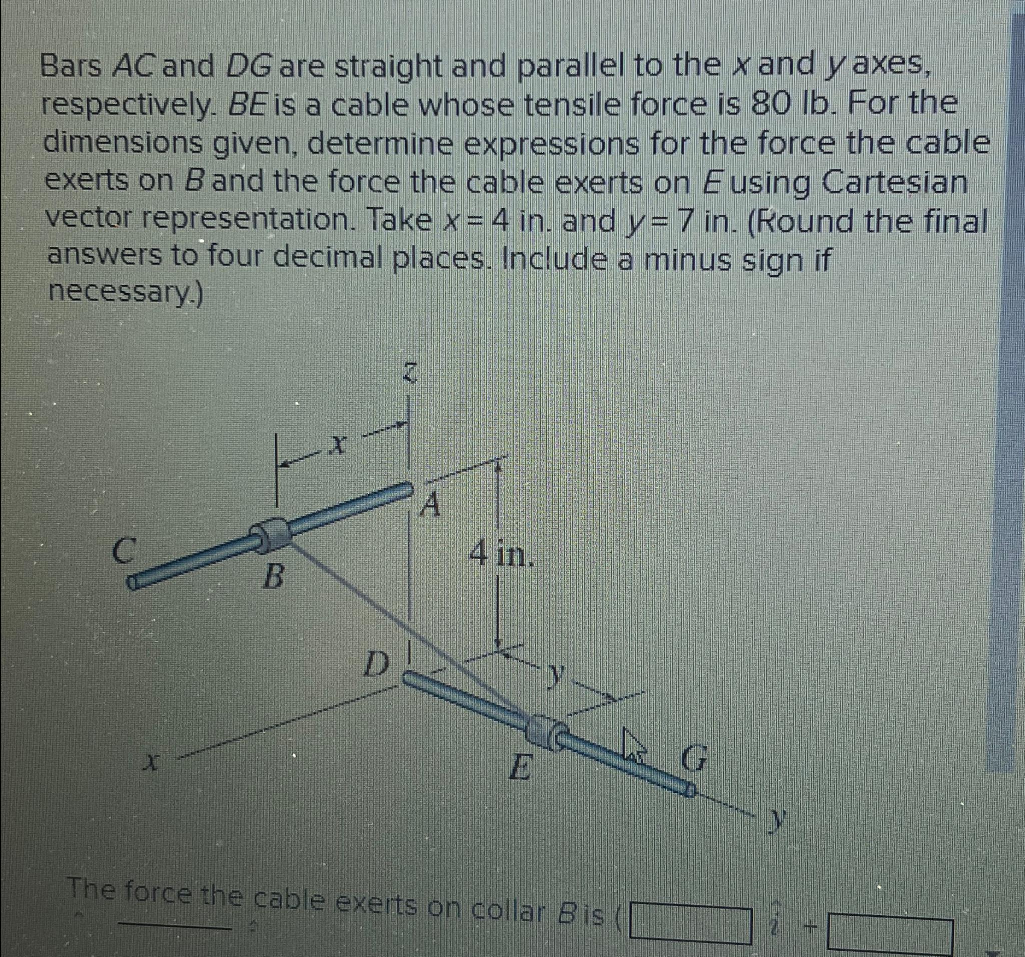 Bars AC and DG are straight and parallel to the x and | Chegg.com