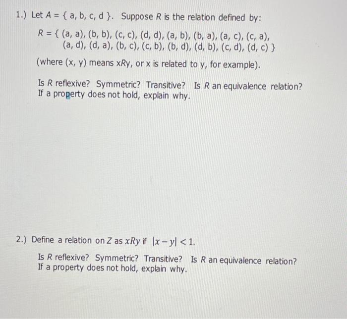 Solved 1.) Let A={a,b,c,d}. Suppose R is the relation | Chegg.com