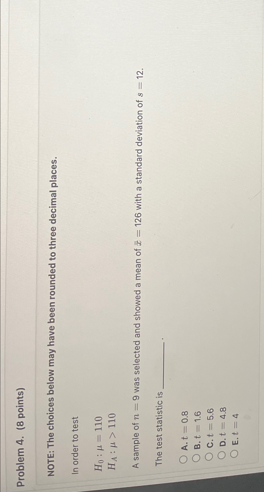 Solved Problem 4. (8 ﻿points)NOTE: The choices below may | Chegg.com