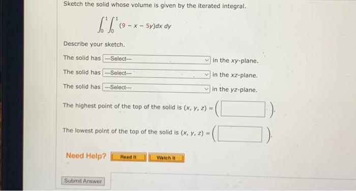 Solved Sketch the solid whose volume is given by the | Chegg.com