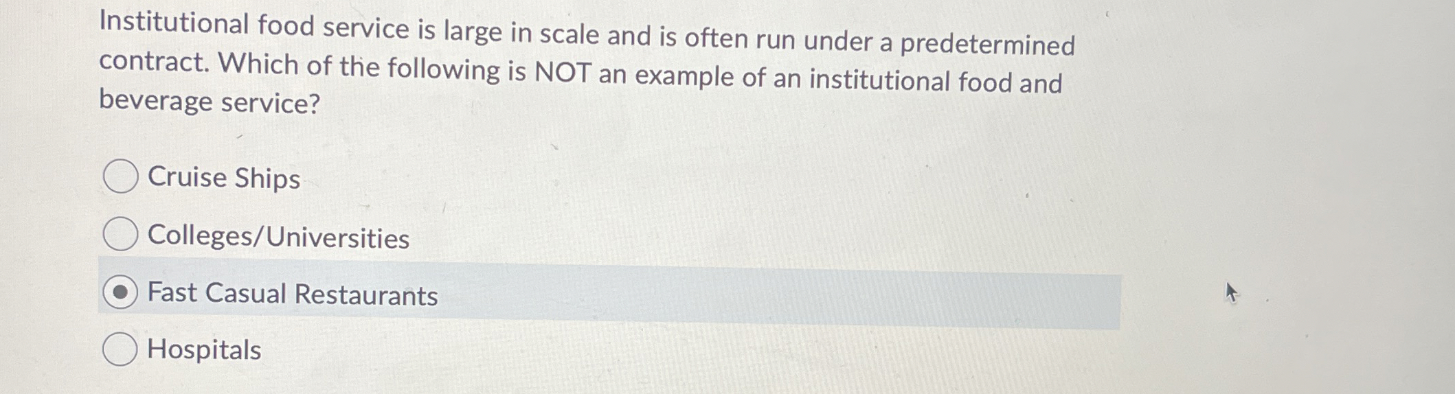 Solved Institutional food service is large in scale and is | Chegg.com
