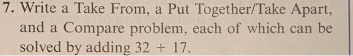 Solved 7. Write a Take From, a Put Together/Take Apart, and | Chegg.com