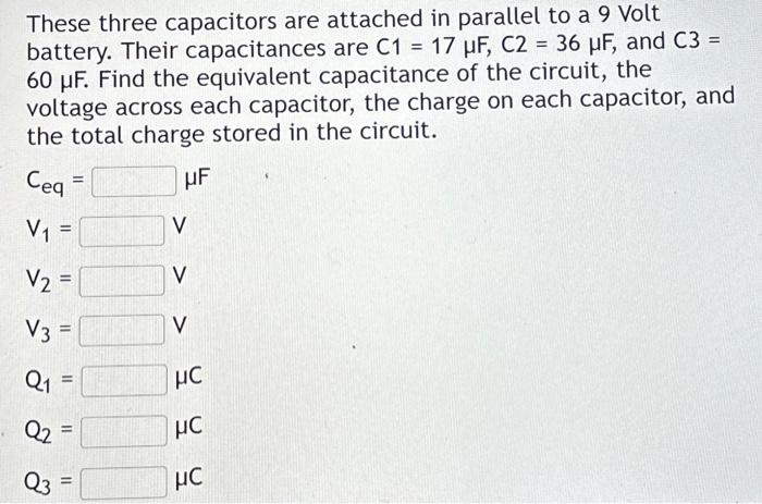 Solved These three capacitors are attached in parallel to a | Chegg.com