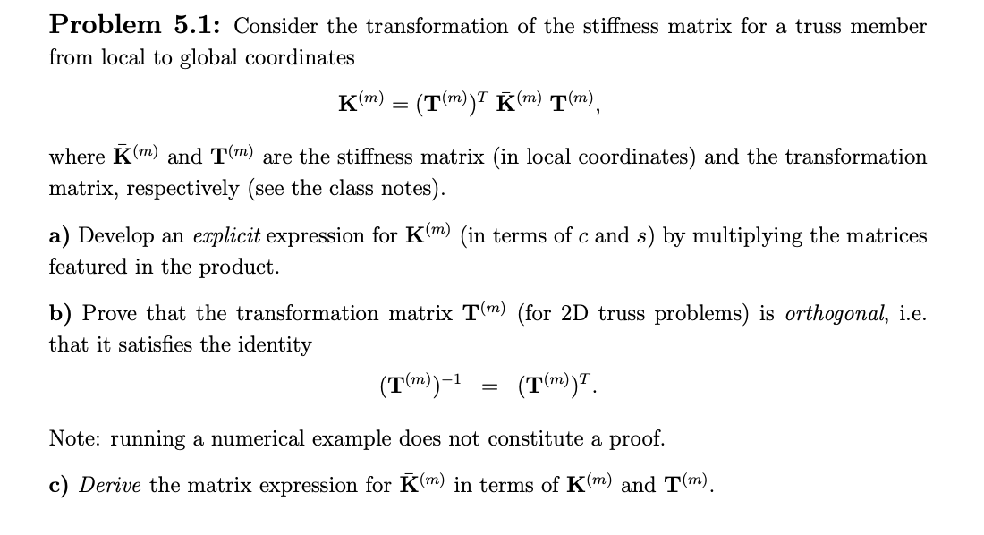 Solved Consider the transformation of the stiffness matrix | Chegg.com