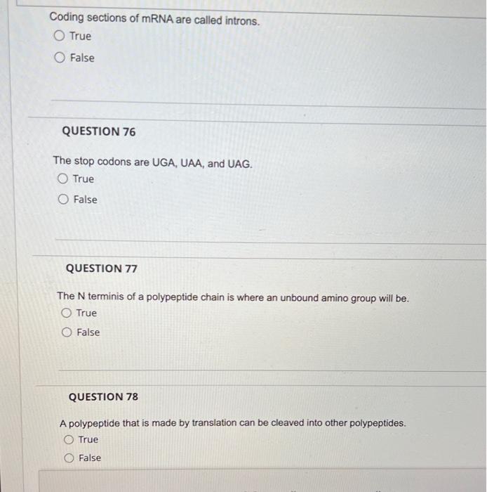 Solved Coding sections of mRNA are called introns. True | Chegg.com