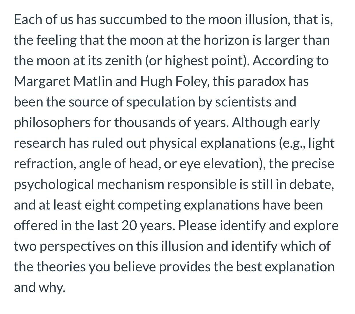 Solved Each of us has succumbed to the moon illusion, that | Chegg.com