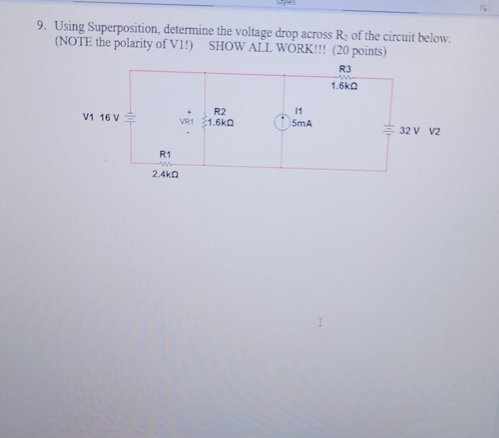 Solved 9. Using Superposition, determine the voltage drop | Chegg.com