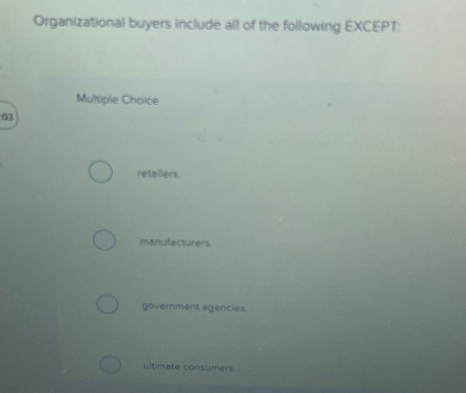 Solved Organizational buyers include all of the following | Chegg.com