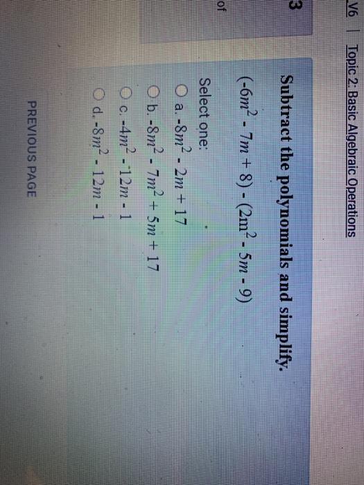 Solved V6 Topic 2: Basic Algebraic Operations 3 Subtract the | Chegg.com