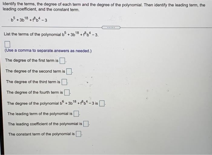 Solved Identify the terms, the degree of each term and the | Chegg.com