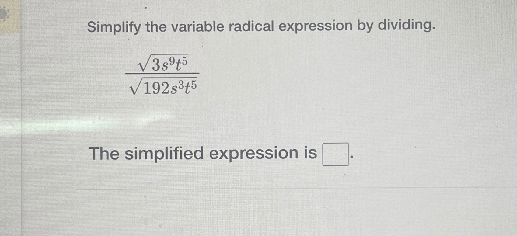 Solved Simplify the variable radical expression by | Chegg.com
