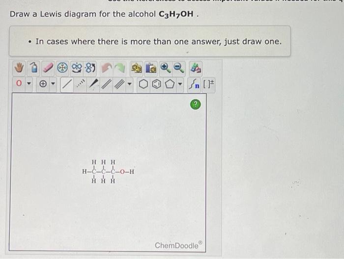 Solved Draw a Lewis diagram for the alcohol C3H7OH. - In | Chegg.com
