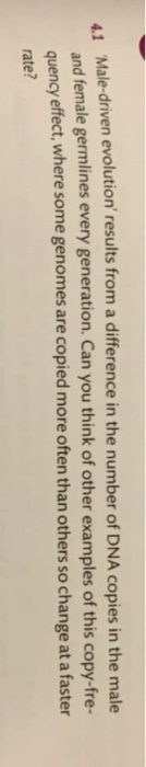 Solved Male-driven evolution' results from a difference in | Chegg.com