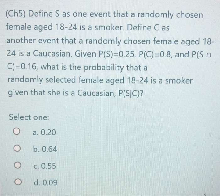 Solved (Ch5) Define S as one event that a randomly chosen | Chegg.com