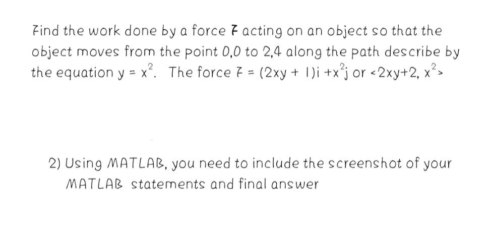 Solved Need this question in MATLAB. kindly solve in | Chegg.com
