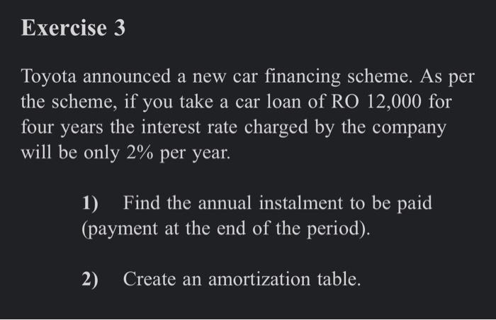 Solved Exercise 3 Toyota announced a new car financing | Chegg.com