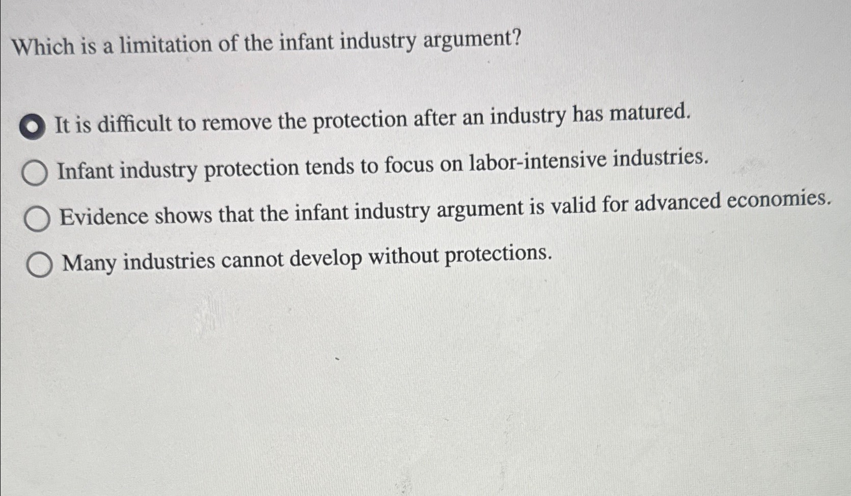 Solved Which is a limitation of the infant industry | Chegg.com