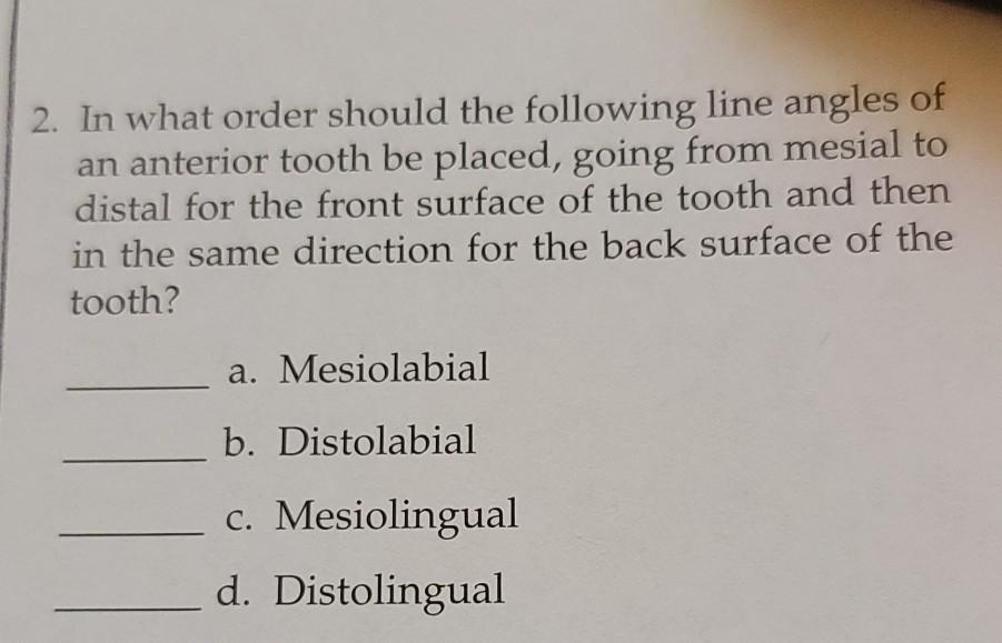 Solved 2. In what order should the following line angles of | Chegg.com