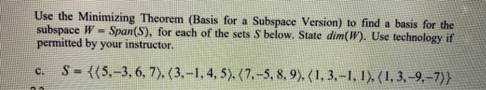 Solved Use the Minimizing Theorem (Basis for a Subspace | Chegg.com
