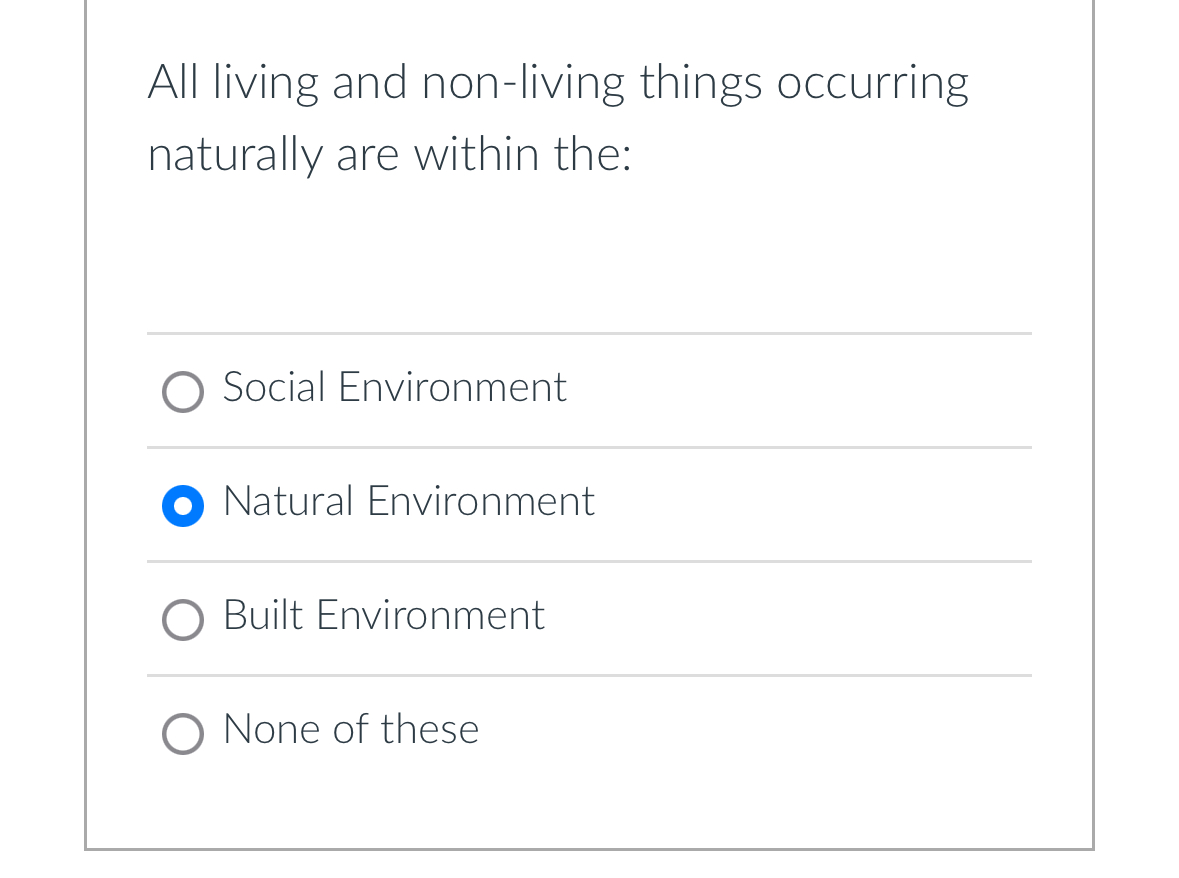 Solved All living and non-living things occurring naturally | Chegg.com