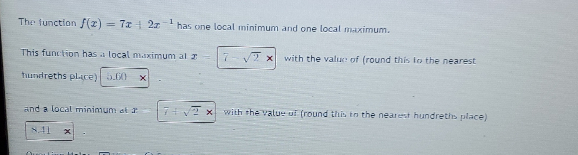 Solved The function f(x)=7x+2x-1 ﻿has one local minimum and | Chegg.com