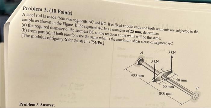 Solved Problem 3. (10 Points) A steel rod is made from two | Chegg.com