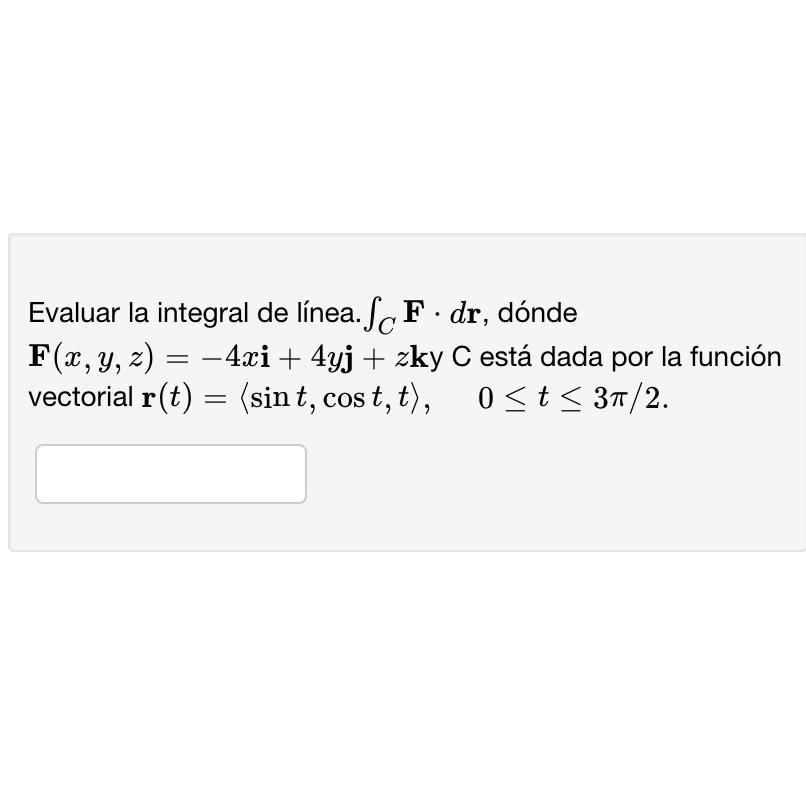 Solved Evaluar la integral de línea. ∫C﻿F*dr, ﻿dónde | Chegg.com