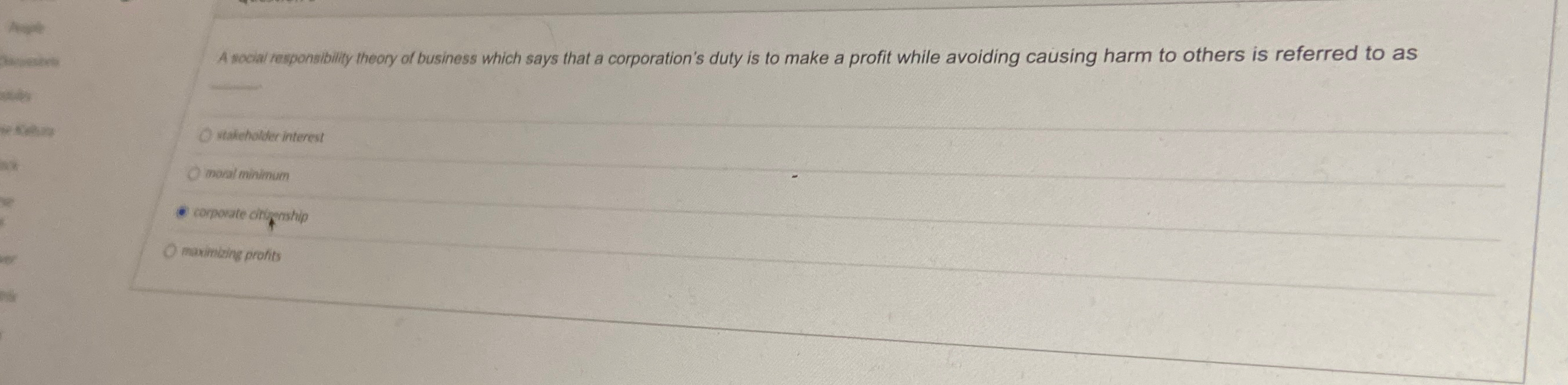Solved A mocial responsibility theory of business which says | Chegg.com