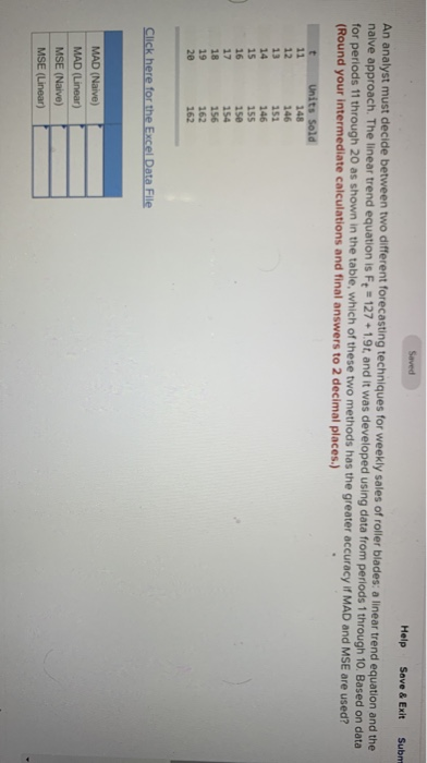 Solved Saved Help Save & Exit Subm An analyst must decide | Chegg.com