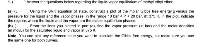Solved this is thermodynamics question please plot and do | Chegg.com