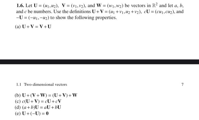 Solved 1.6. Let U=(u1,u2),V=(v1,v2), and W=(w1,w2) be | Chegg.com