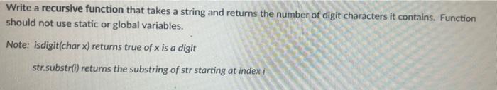 Solved Write a recursive function that takes a string and | Chegg.com