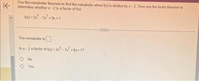 Solved Use the remainder theorem to find the remainder when | Chegg.com