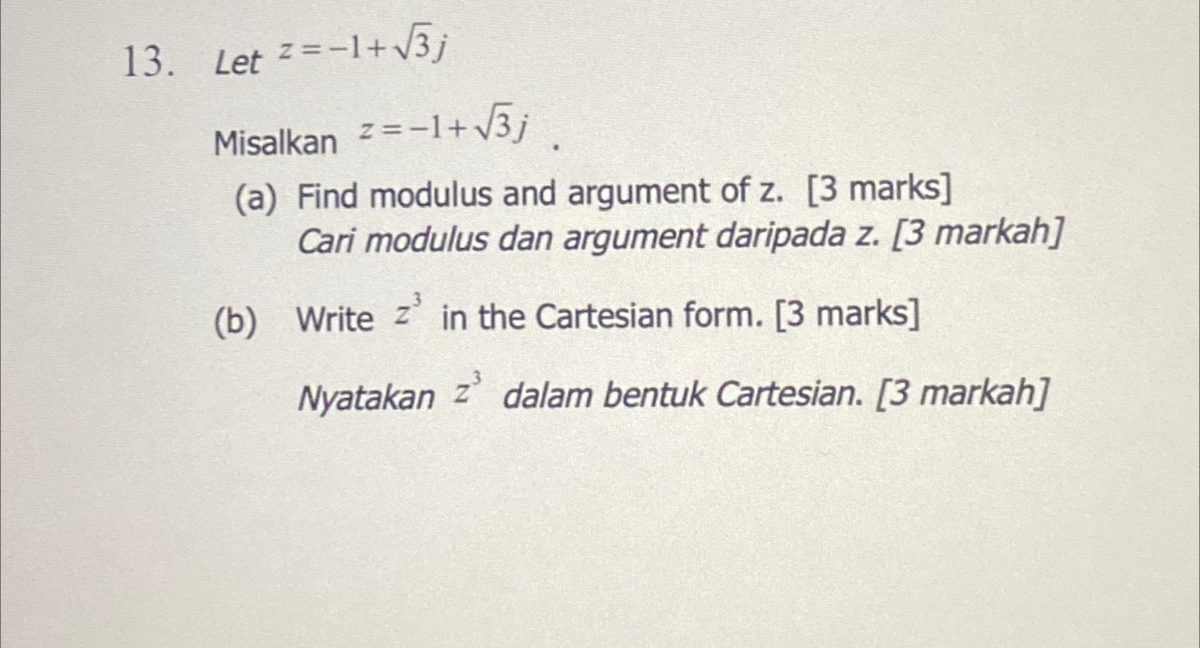 Solved Let z=-1+32jMisalkan z=-1+32j.(a) ﻿Find modulus and | Chegg.com
