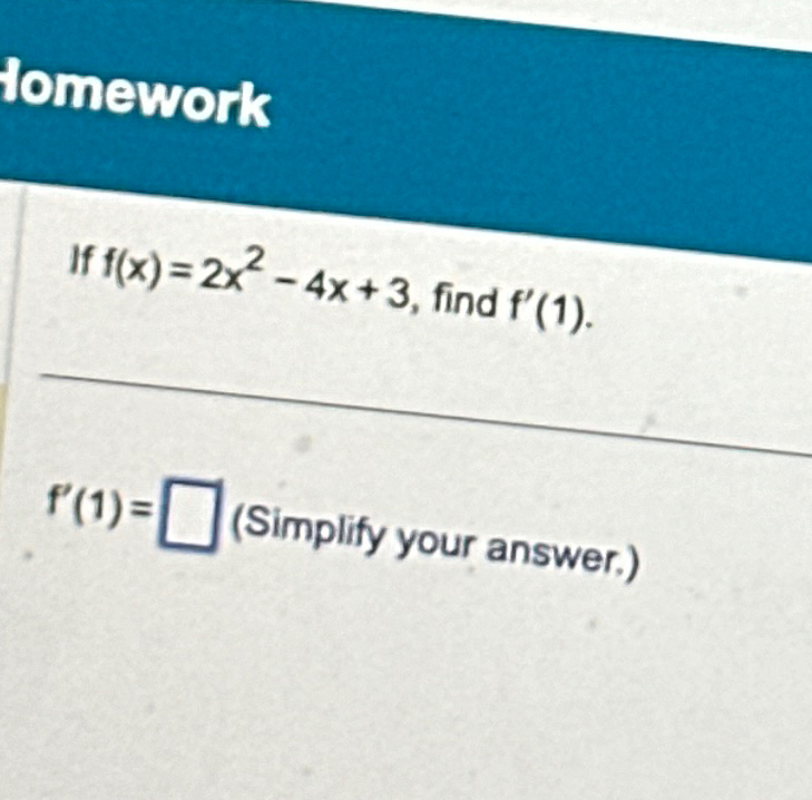 Solved fomeworkIf f(x)=2x2-4x+3, ﻿find | Chegg.com