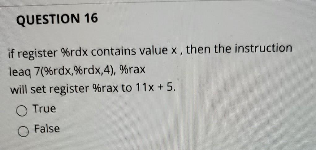 Solved QUESTION 16 if register %rdx contains value x, then | Chegg.com