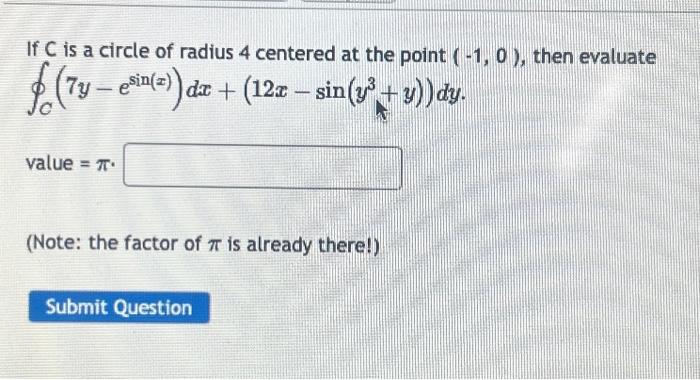 Solved If C is a circle of radius 4 centered at the point | Chegg.com