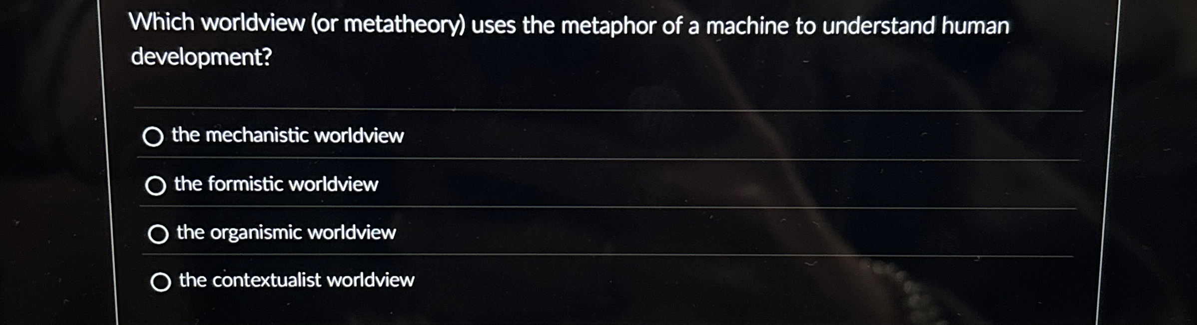 Solved Which worldview (or metatheory) ﻿uses the metaphor of | Chegg.com