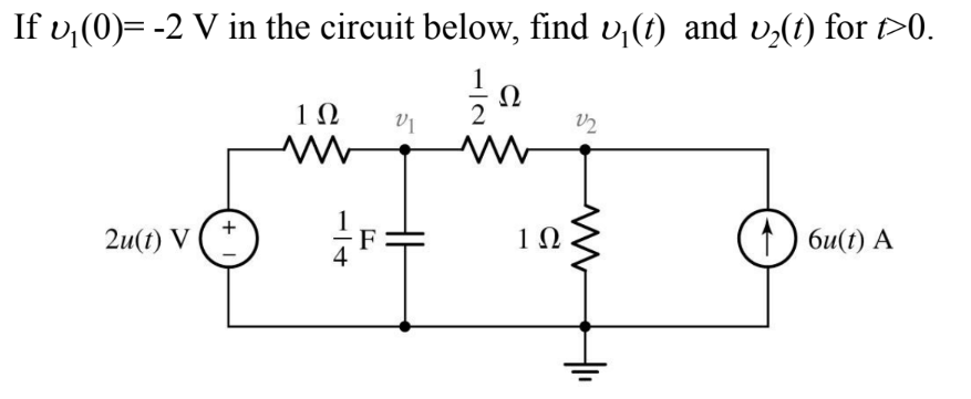 Solved If v1(0)=-2V ﻿in the circuit below, find v1(t) ﻿and | Chegg.com