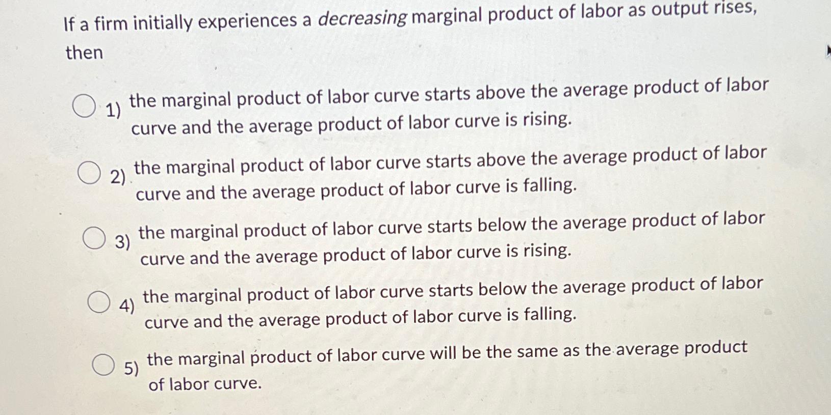 Solved If a firm initially experiences a decreasing marginal | Chegg.com