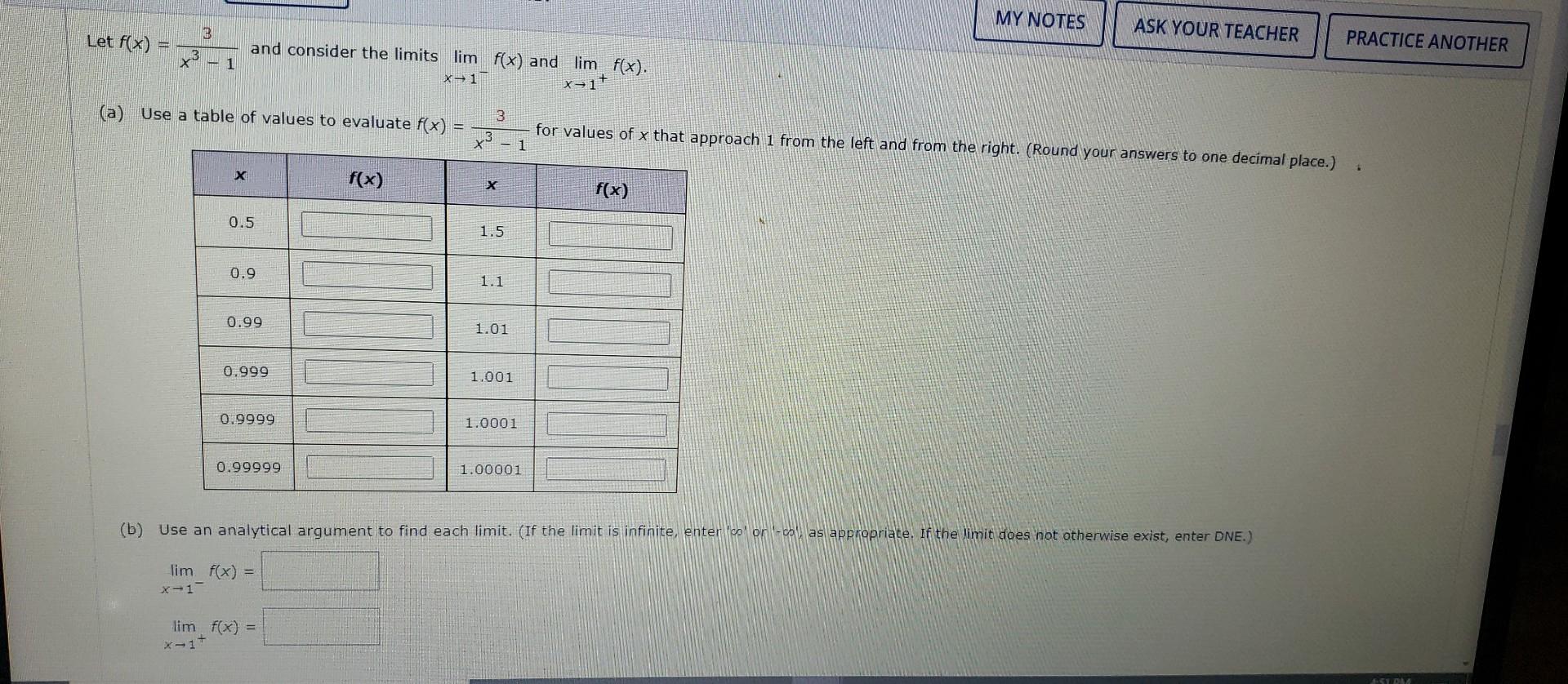 Solved =x3−13 and consider the limits limx→1−f(x) and | Chegg.com