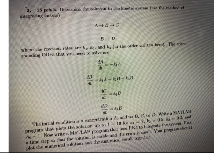 Solved 3. 25 points. Determine the solution to the kinetic | Chegg.com
