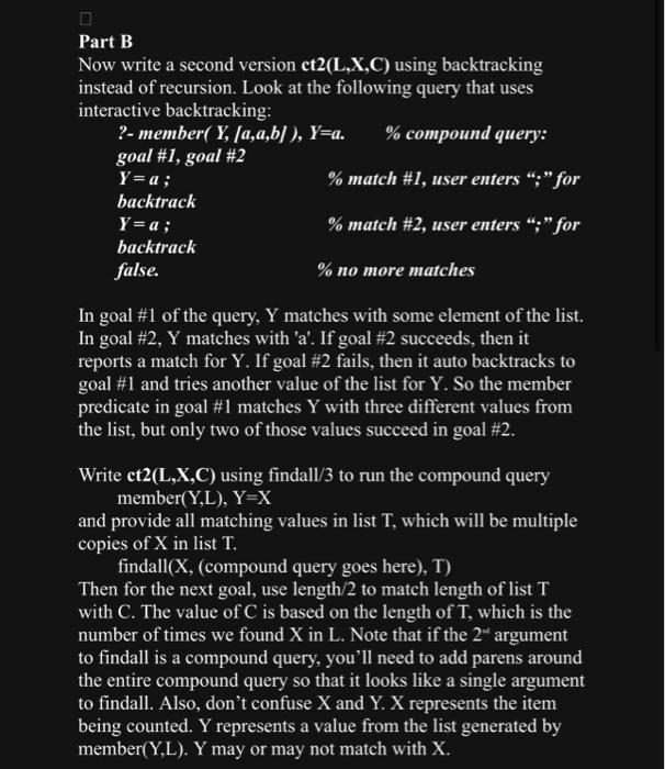 Solved Problem 1 Write a predicate ct1(L,X,C) that counts | Chegg.com Solved Problem 1 Write a predicate ct1(L,X,C) that counts | Chegg.com