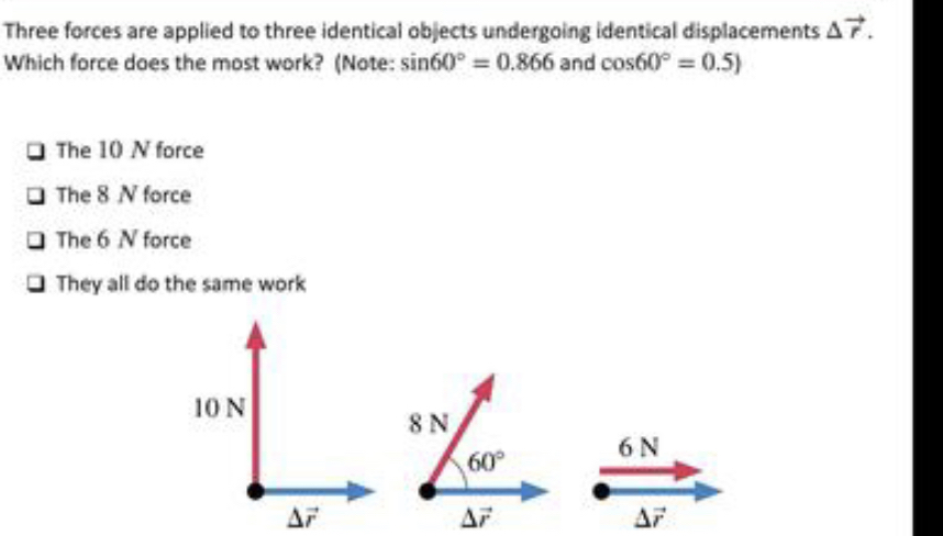 Solved Three forces are applied to three identical objects | Chegg.com
