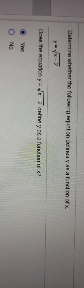 Solved Determine Whether The Following Equation Defines Y As