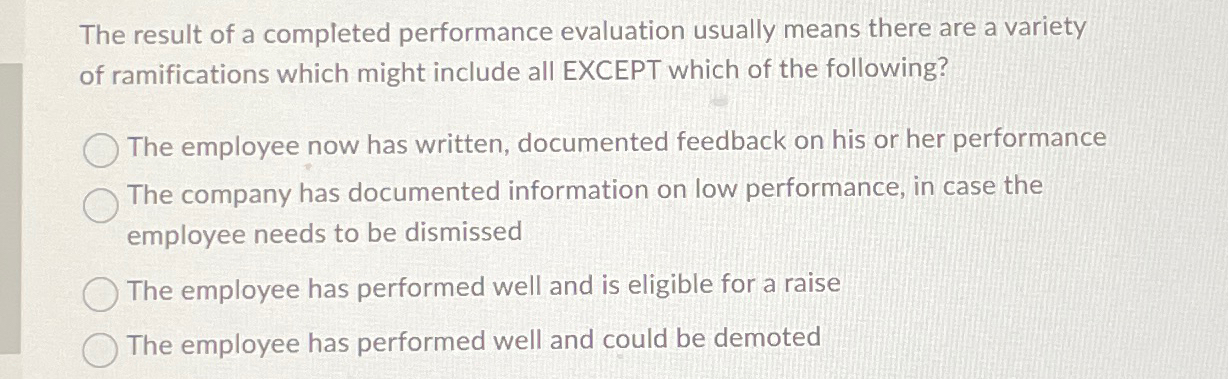 Solved The result of a completed performance evaluation | Chegg.com