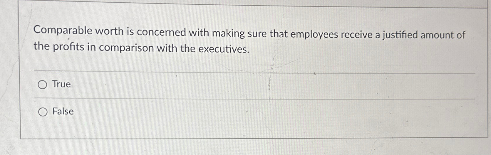 Solved Comparable worth is concerned with making sure that | Chegg.com